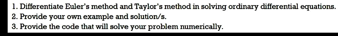 Solved 1 Differentiate Eulers Method And Taylors Method 0430