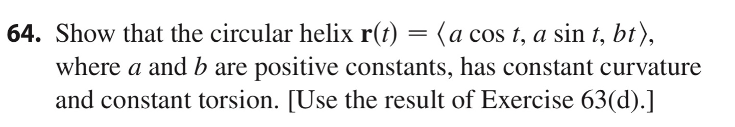 Solved 4. Show that the circular helix | Chegg.com