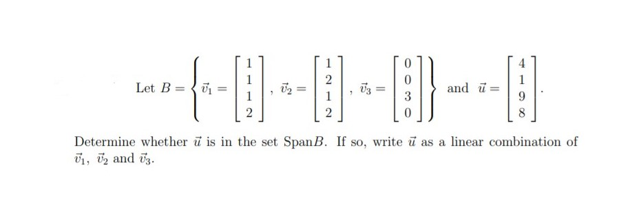 Solved 1 4 2 Let B= 01 U3 and ū= 7 1 2 2 0 8 Determine | Chegg.com