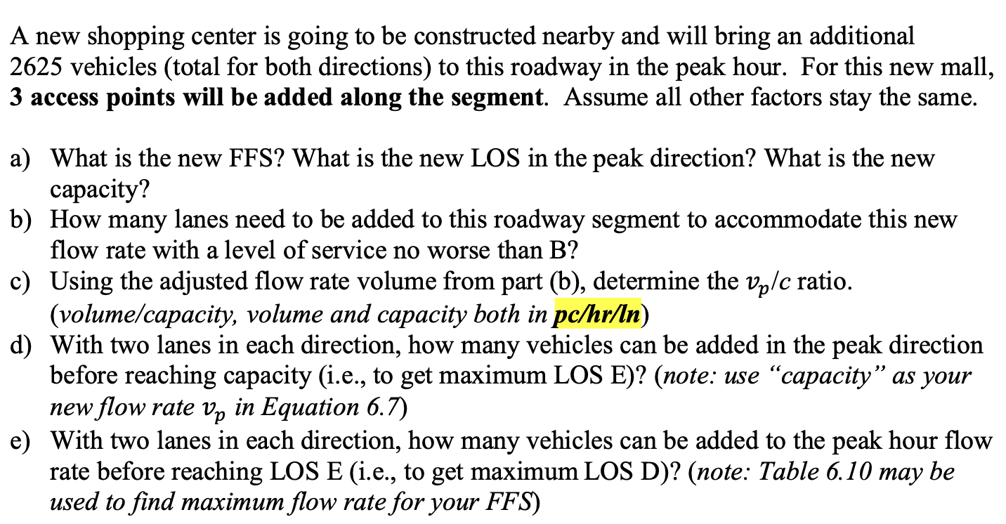 A four-lane undivided multilane highway (two lanes in | Chegg.com