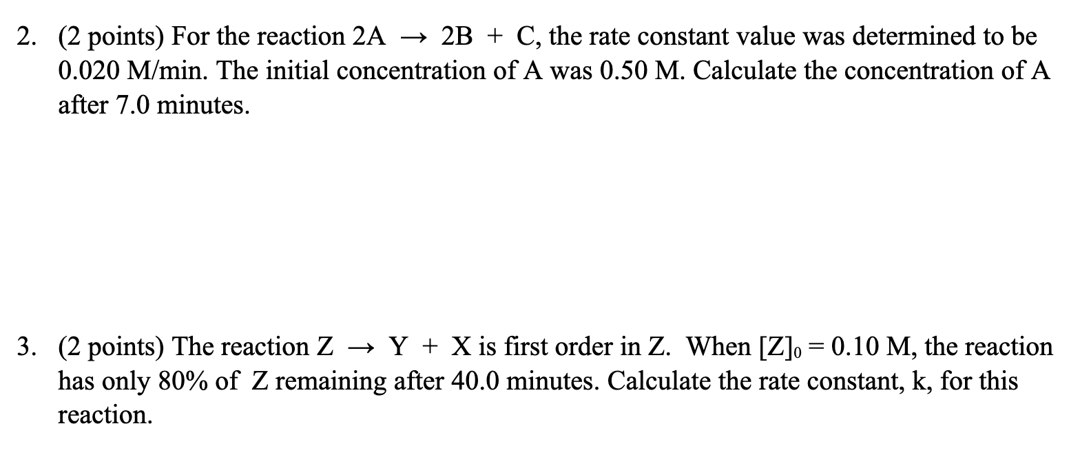 Solved 2 2 Points For The Reaction 2a 2b C The Rate