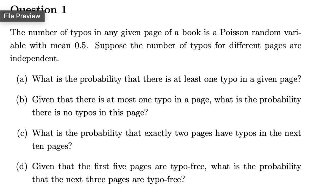 Solved Question 1 ﻿The number of typos in any given page of | Chegg.com
