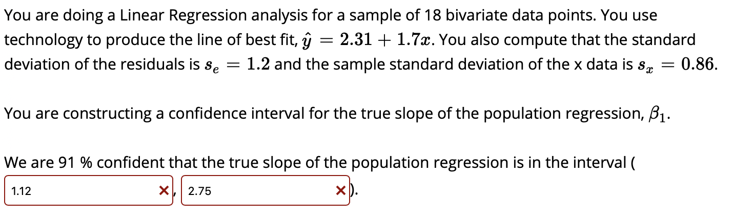 Solved You are doing a Linear Regression analysis for a | Chegg.com