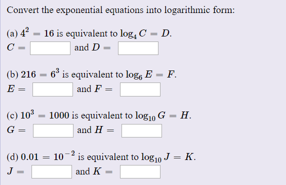 Solved Convert the exponential equations into logarithmic | Chegg.com