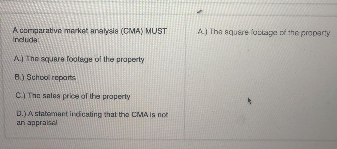 Solved A comparative market analysis (CMA) MUST include: A.) | Chegg.com