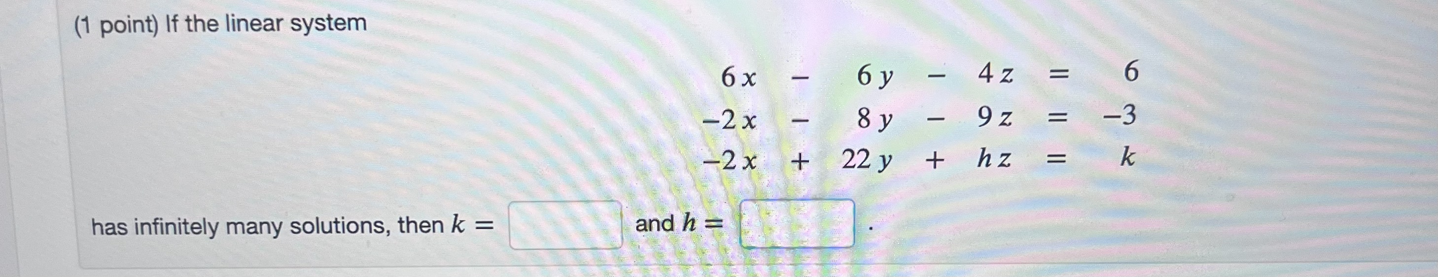 Solved (1 point) If the linear system | Chegg.com