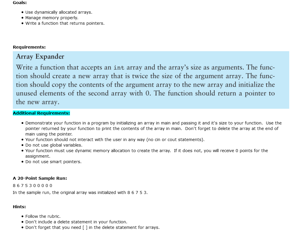 Goals: • Use dynamically allocated arrays. • Manage | Chegg.com