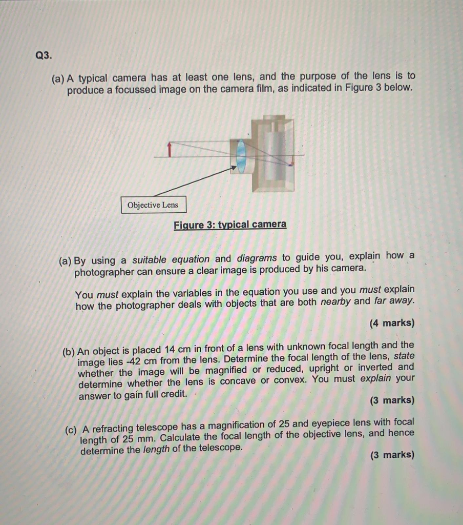 Solved Q3. (a) A typical camera has at least one lens, and | Chegg.com