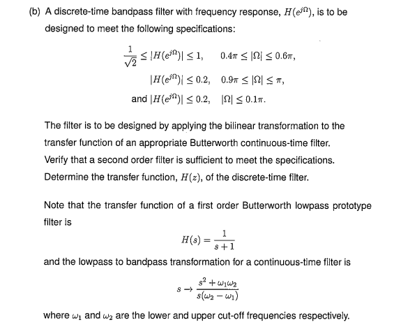 Solved (b) A discrete-time bandpass filter with frequency | Chegg.com