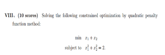 Solved VIII ' (10 scores) Solving the following constrained | Chegg.com