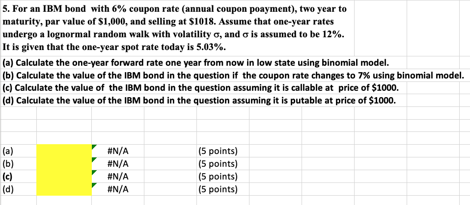 Solved 5. For an IBM bond with 6% coupon rate (annual coupon | Chegg.com
