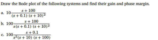 Solved Draw the Bode plot of the following systems and find | Chegg.com