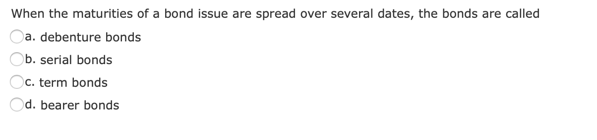 Solved A bond indenture is Oa. a contract between the | Chegg.com