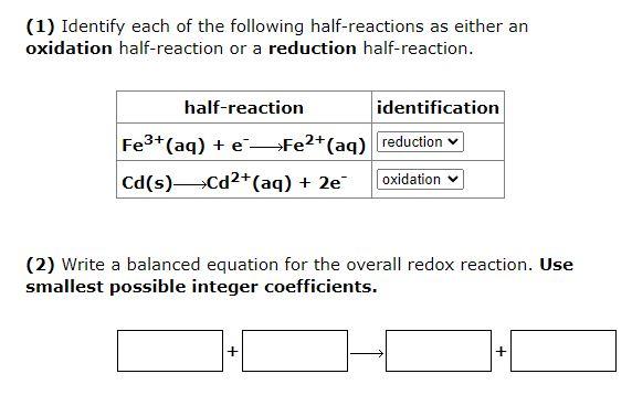 Solved (1) Identify each of the following half-reactions as | Chegg.com
