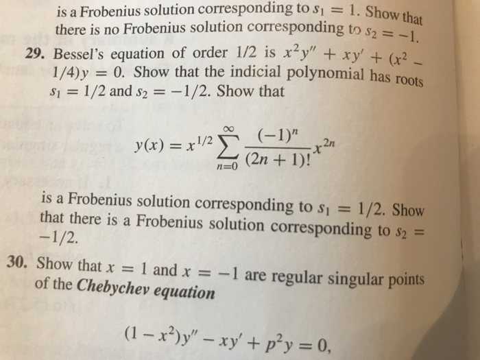 Solved is a Frobenius solution corresponding to s1. S there | Chegg.com