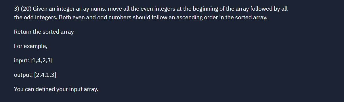 Solved 3) (20) Given an integer array nums, move all the | Chegg.com