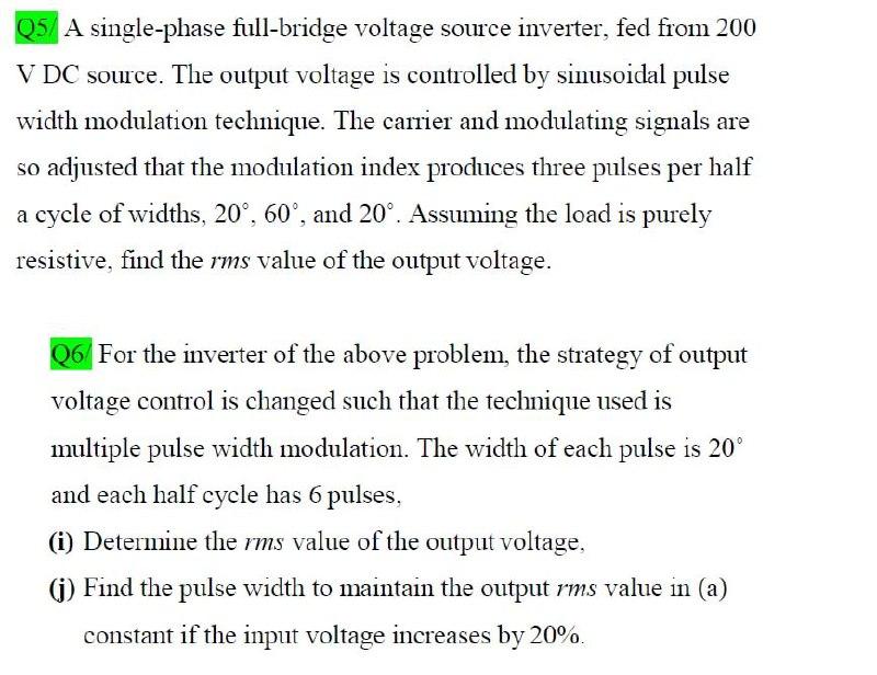 Solved Q5/ A single-phase full-bridge voltage source | Chegg.com