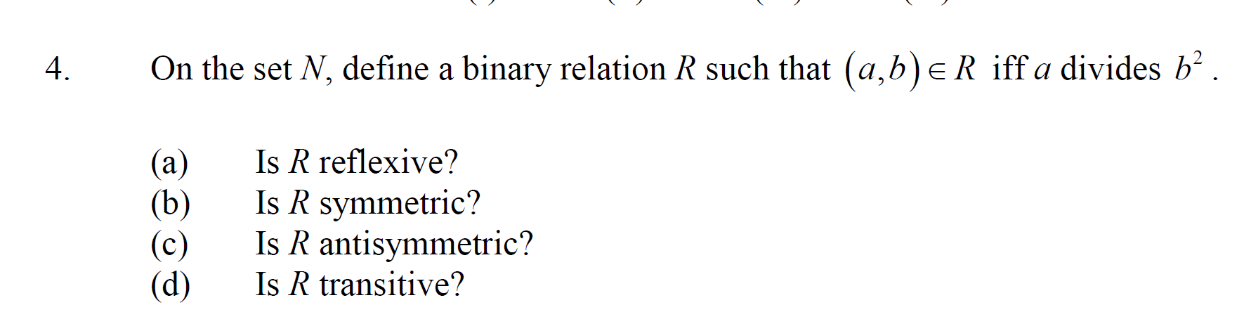 Solved On the set N, ﻿define a binary relation R ﻿such that | Chegg.com