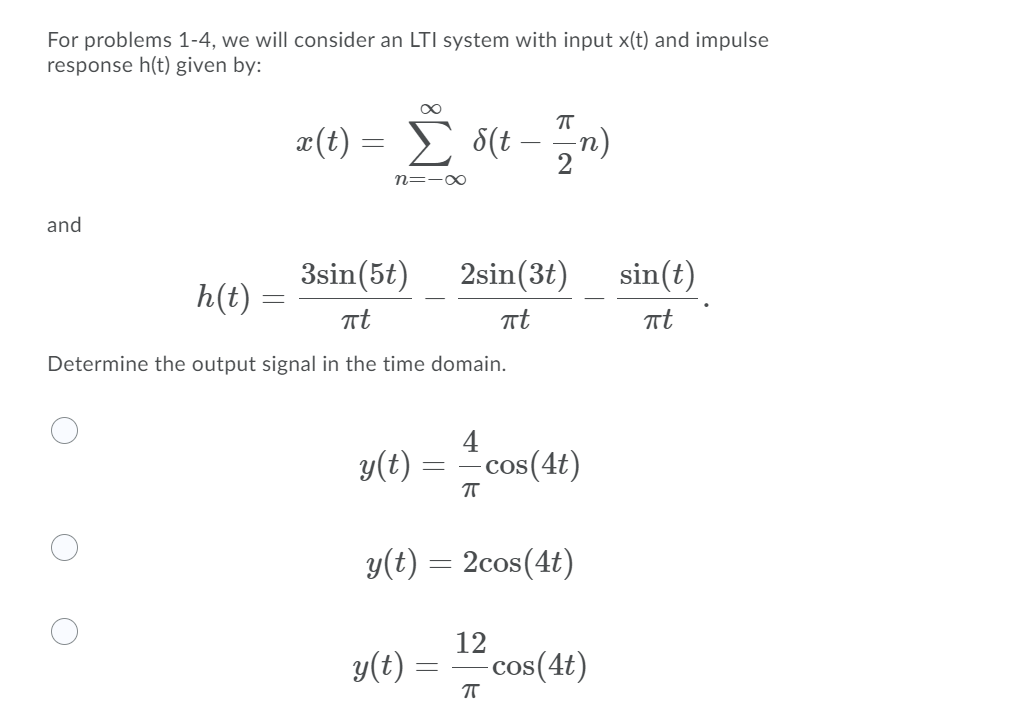 Solved ~ a(t) = į st - 5n) n=- and 3sin(5t) sin(t) h(t) = | Chegg.com