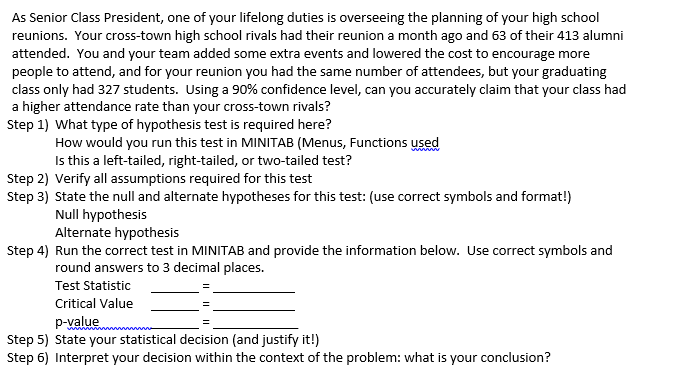 Solved As Senior Class President, one of your lifelong | Chegg.com