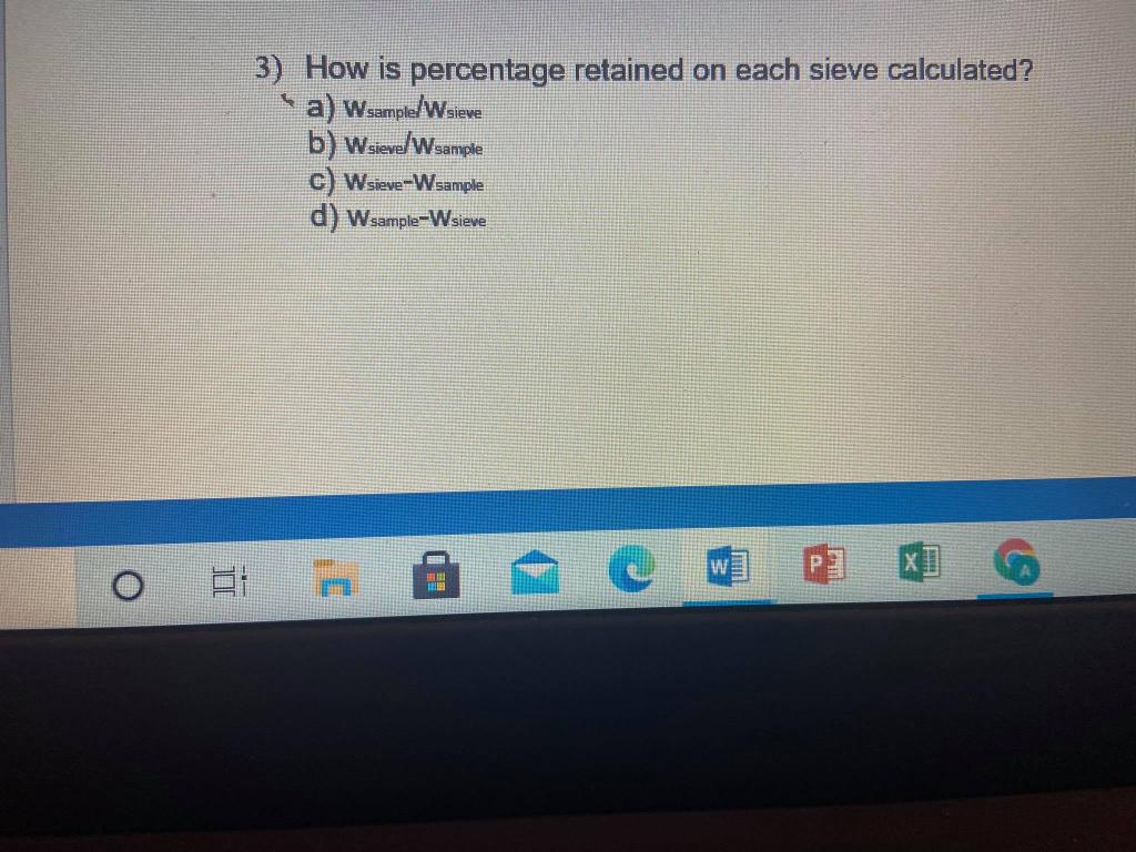 Solved 3) How is percentage retained on each sieve | Chegg.com