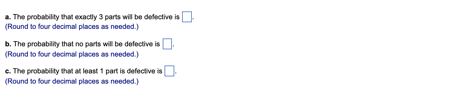 Solved The probability that a part produced by a certain | Chegg.com