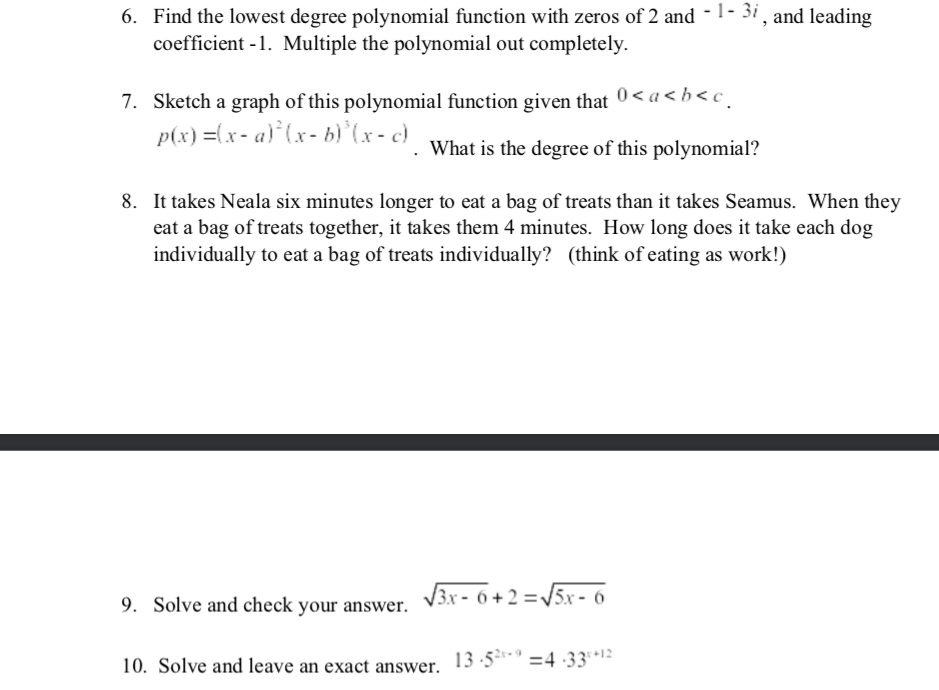 Solved 6. Find the lowest degree polynomial function with | Chegg.com