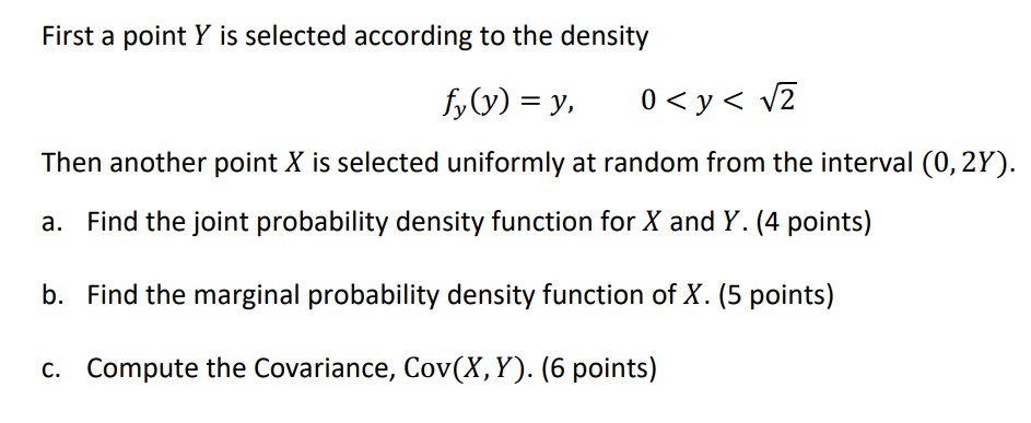 Solved First a point Y is selected according to the density | Chegg.com