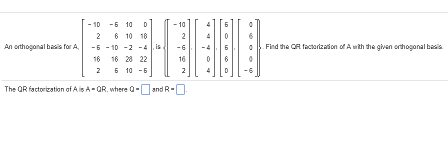 Solved 10 -6 10 0 -104 60 2 6 10 18 An orthogonal basis for | Chegg.com