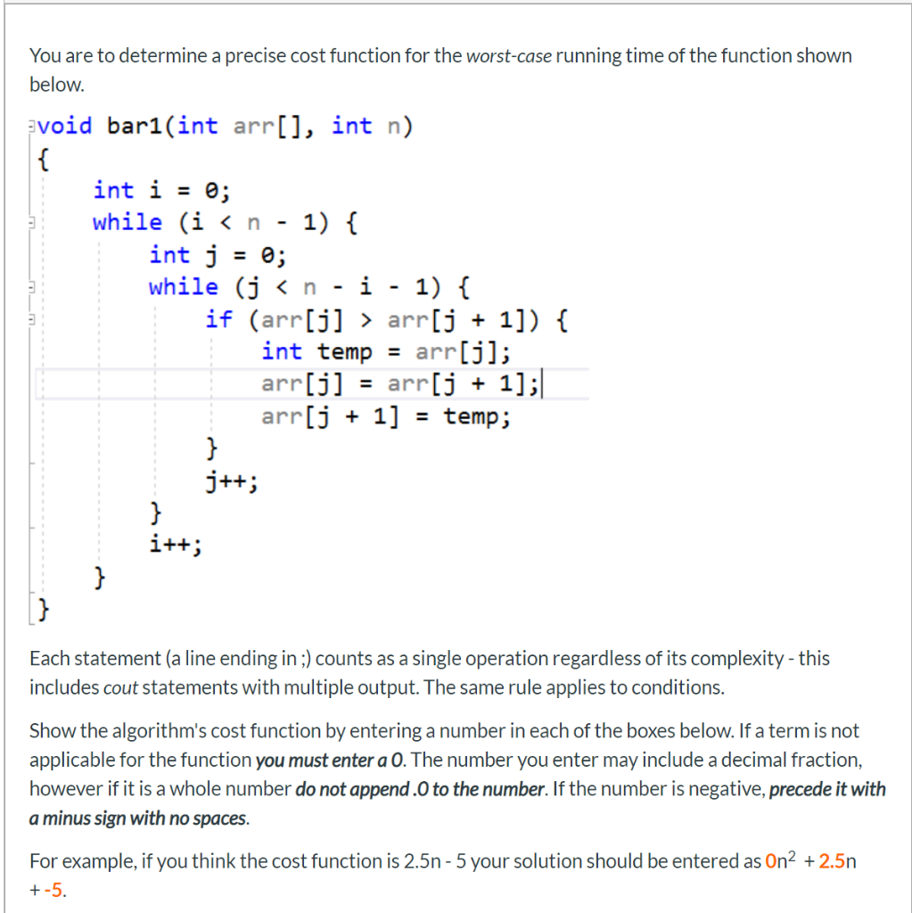 Solved You are to determine a precise cost function for the | Chegg.com