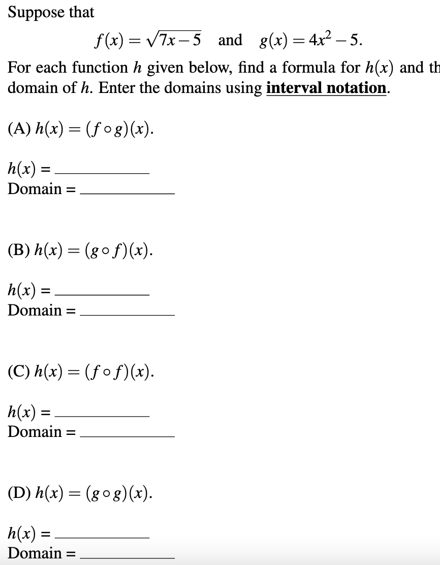 Solved Suppose that f(x)=7x−5 and g(x)=4x2−5. For each | Chegg.com