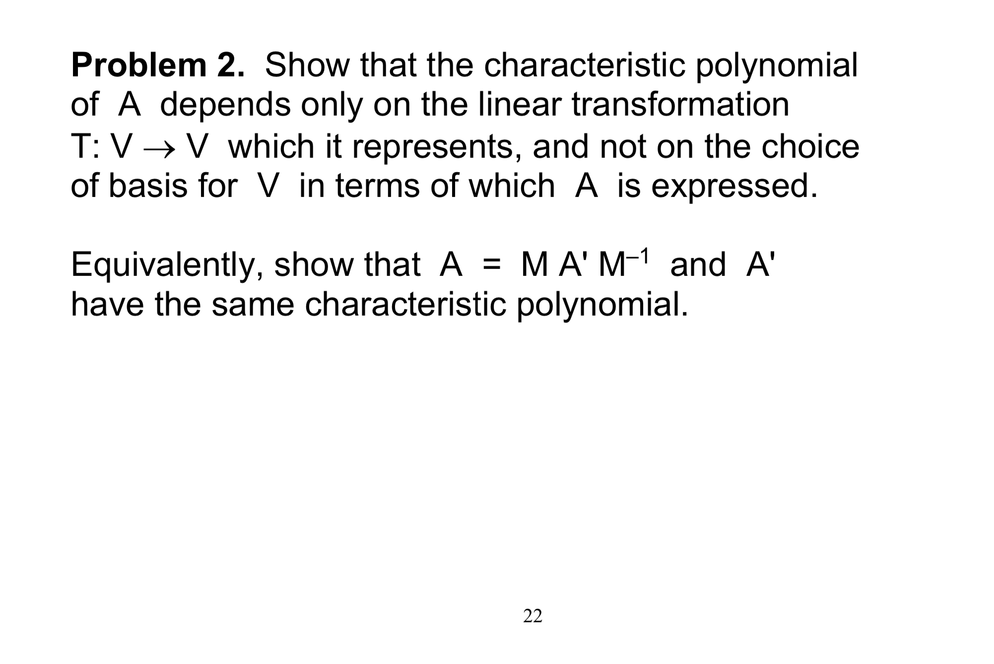 Problem 2. ﻿Show that the characteristic polynomialof | Chegg.com