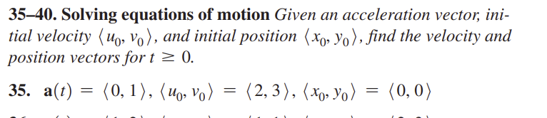 Solved 35-40. Solving equations of motion Given an | Chegg.com