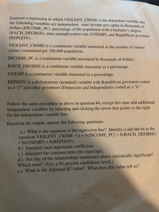 Solved Estimate a regression in which VIOLENT CRIME is the | Chegg.com