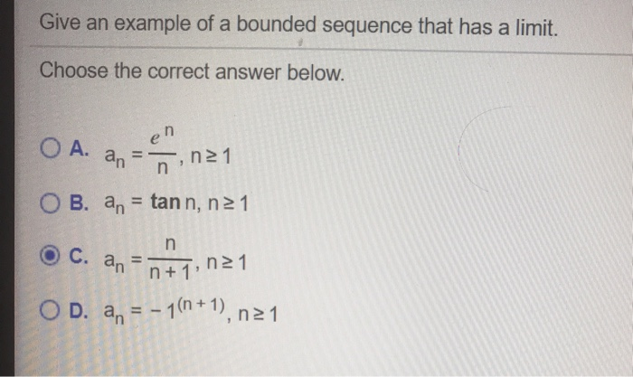 Solved Give an example of a bounded sequence that has a | Chegg.com