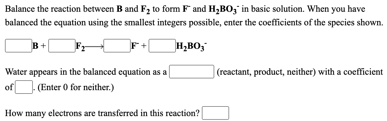 Solved Balance the reaction between B and F2 to form F and | Chegg.com