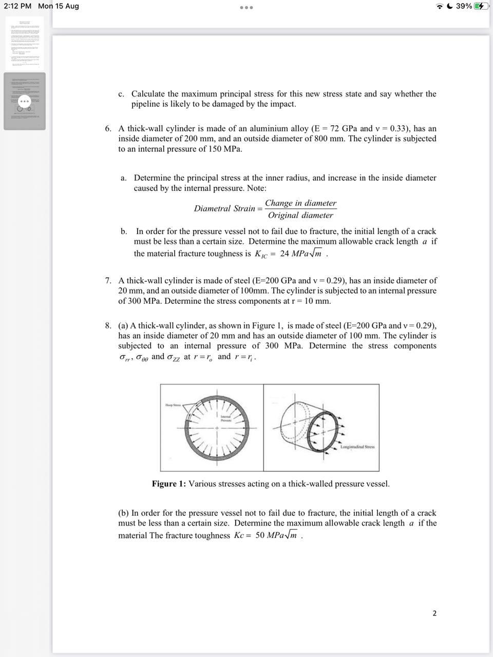 Solved MECHANICS OF SOLIDS Tutorial 5: Pressure Vessels 1. | Chegg.com