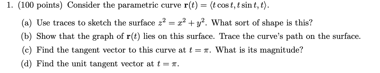 Solved 1. (100 points) Consider the parametric curve | Chegg.com