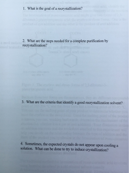 Solved 1. What is the goal of a recrystallization? 2. What | Chegg.com