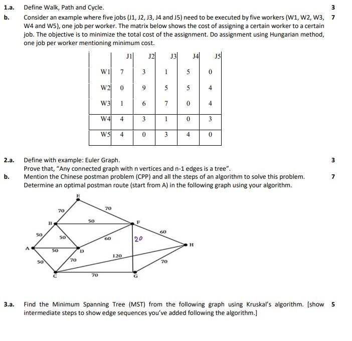 Solved 3 . 1.a. Define Walk, Path and Cycle. b. Consider an | Chegg.com