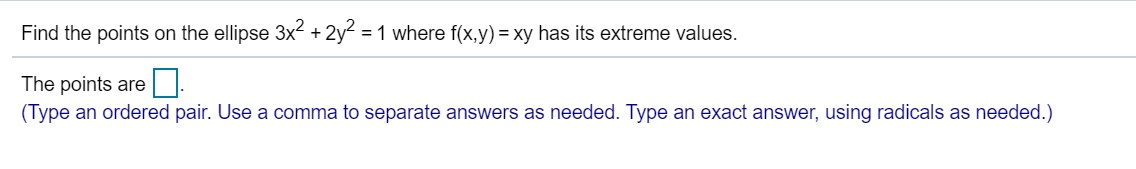 Solved Find the points on the ellipse 3x2 + 2y2 = 1 where | Chegg.com