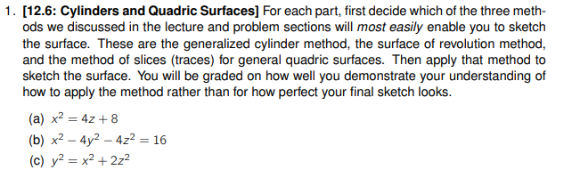 Solved 1. [12.6: Cylinders and Quadric Surfaces] For each | Chegg.com
