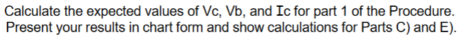 Solved Calculate the expected values of Vc, Vb, and Ic for | Chegg.com