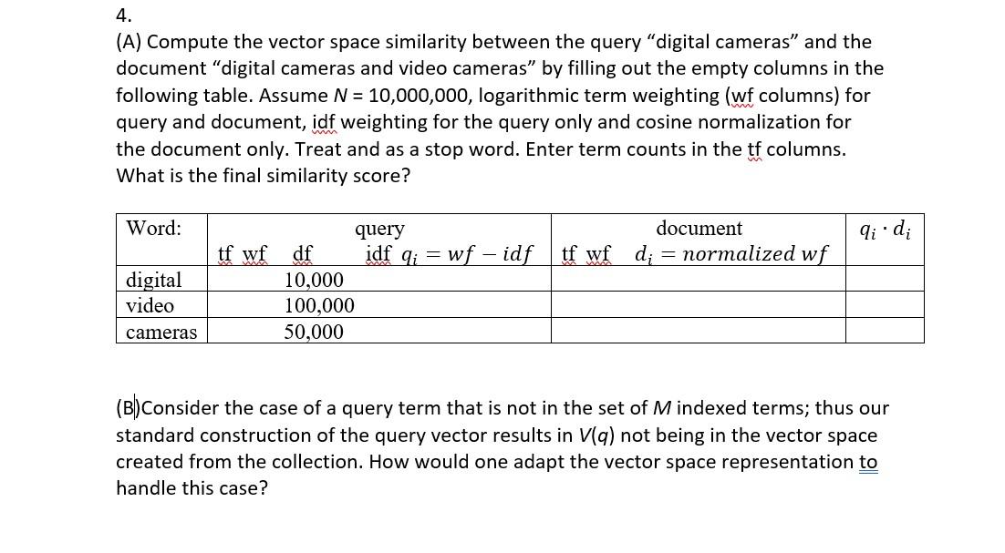 Solved (A) Compute the vector space similarity between the | Chegg.com