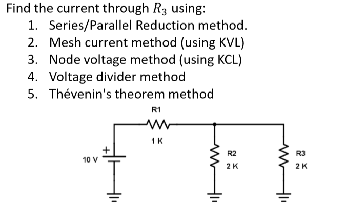 Solved Find the current through R3 using: 1. Series/Parallel | Chegg.com