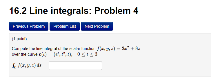 Solved 16.2 Line integrals: Problem 4 Previous Problem | Chegg.com