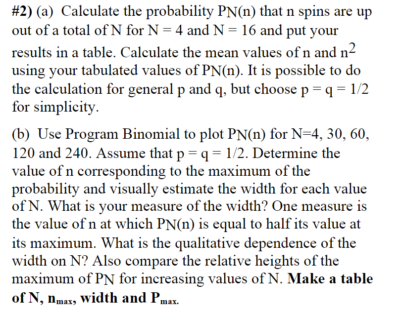 n = a - #2) (a) Calculate the probability PN(n) that | Chegg.com