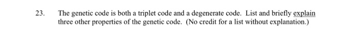 Solved The genetic code is both a triplet code and a | Chegg.com