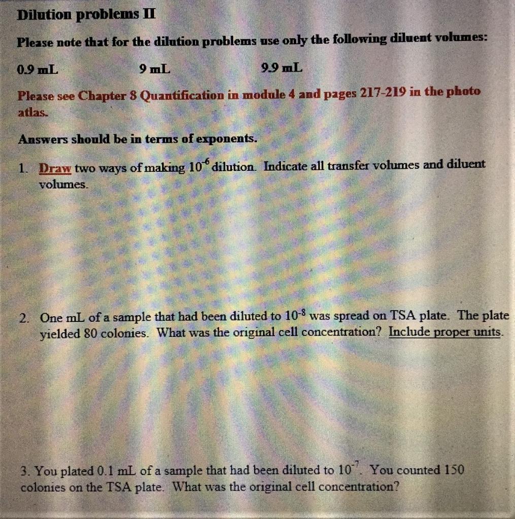 Solved Dilution problems II Please note that for the | Chegg.com