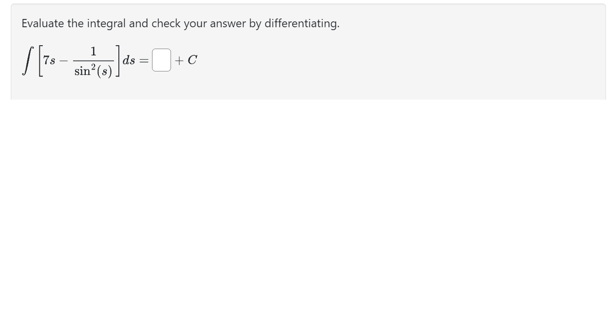 Solved Evaluate the integral and check your answer by | Chegg.com
